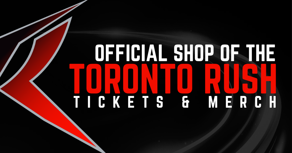 2026 Tickets – Toronto Rush Official Shop